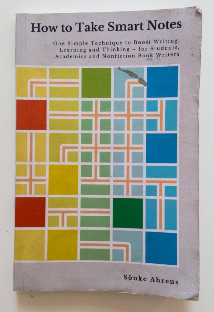 Book Review – How to Take Smart Notes by Sönke Ahrens – Chortles and ...